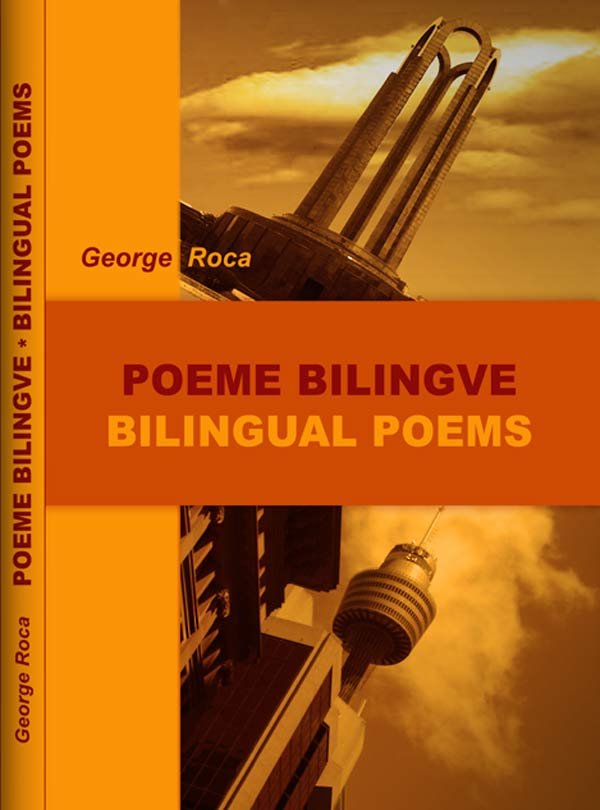 GEORGE ROCA – UN POET DE ALEASĂ SIMŢIRE | Curentul International